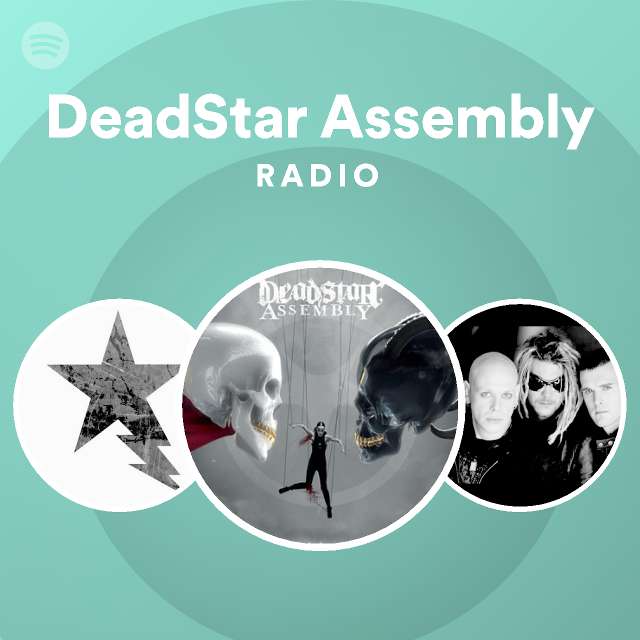 DeadStar Assembly Radio - playlist by Spotify | Spotify