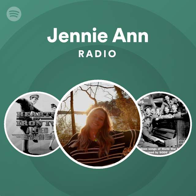 Jennie Ann Radio - playlist by Spotify | Spotify
