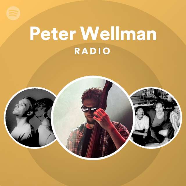 Peter Wellman Radio - playlist by Spotify | Spotify