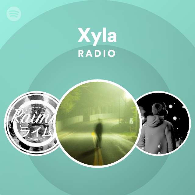 Xyla | Spotify