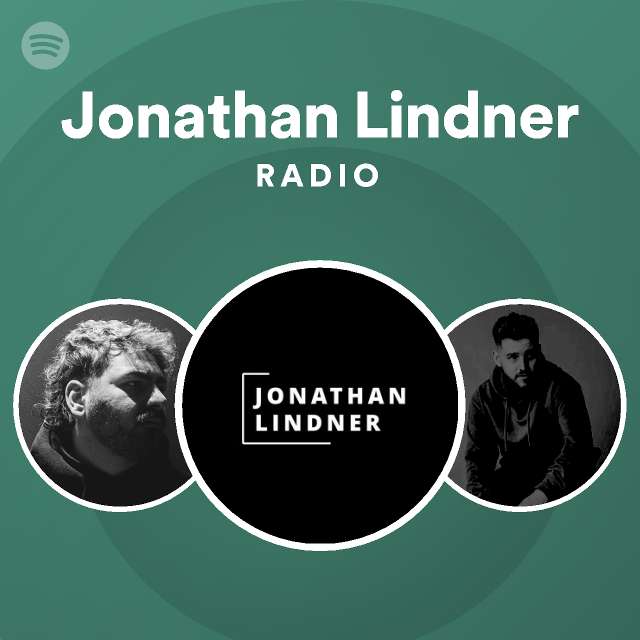 Jonathan Lindner Radio - playlist by Spotify | Spotify
