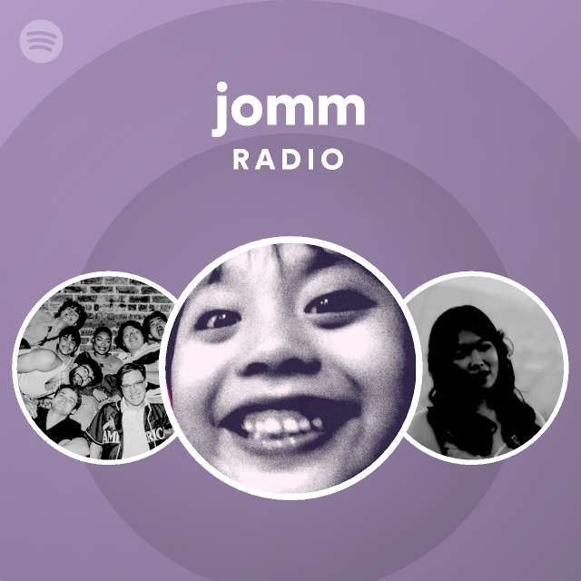 jomm Radio - playlist by Spotify | Spotify