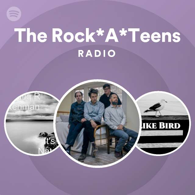 The Rock*A*Teens | Spotify