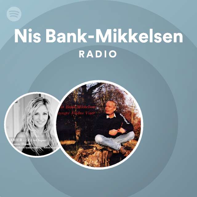 Nis Bank-Mikkelsen | Spotify