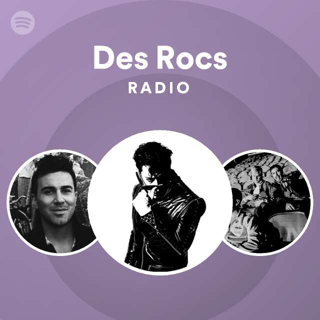 Des Rocs Radio - playlist by Spotify | Spotify