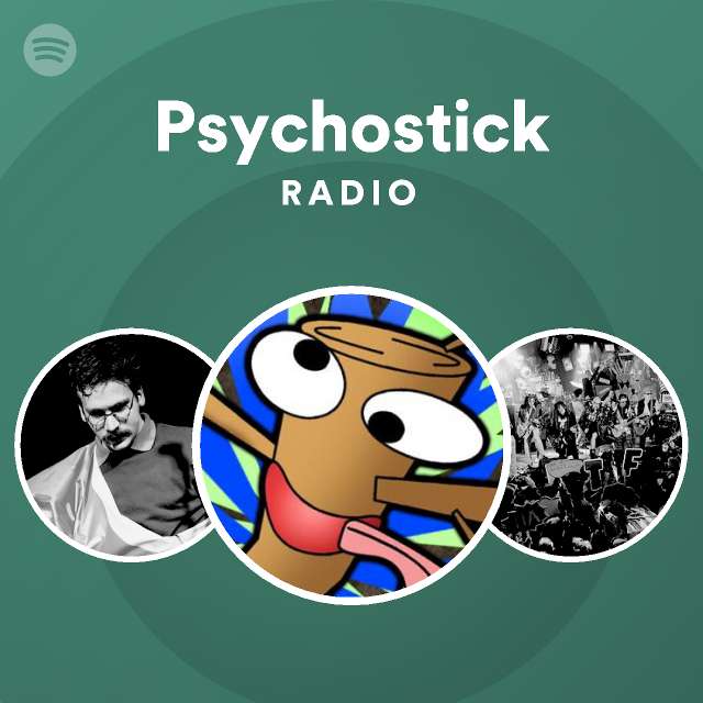Psychostick | Spotify