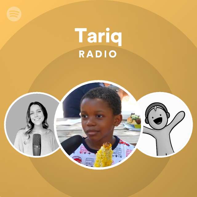 Tariq Radio - playlist by Spotify | Spotify