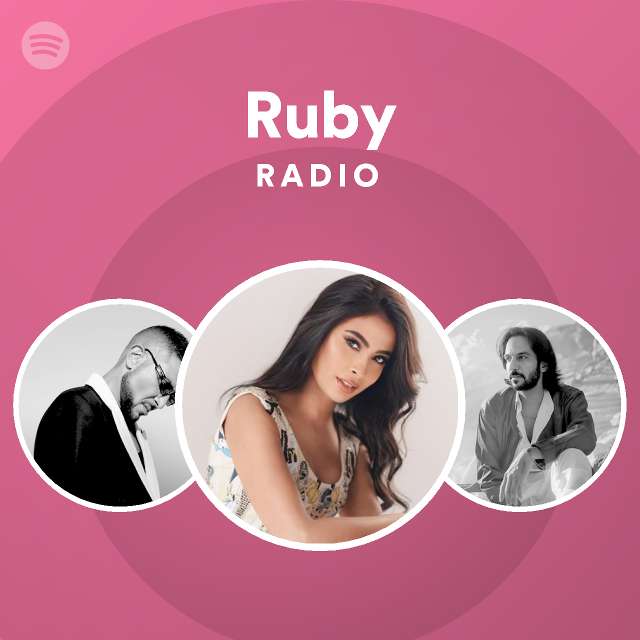 Ruby | Spotify - Listen Free