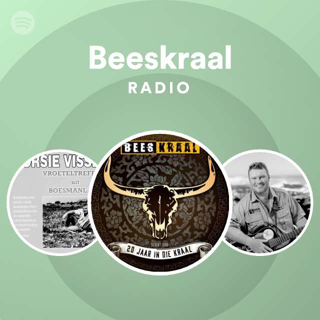 Beeskraal | Spotify