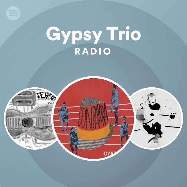 Gypsy Trio Radio | Spotify Playlist