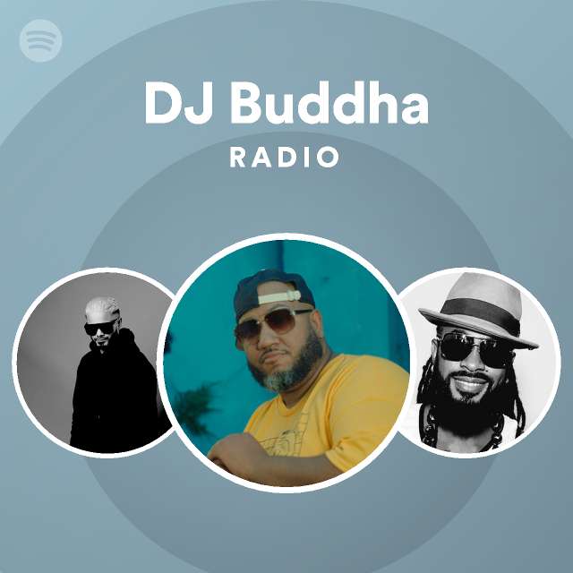DJ Buddha | Spotify