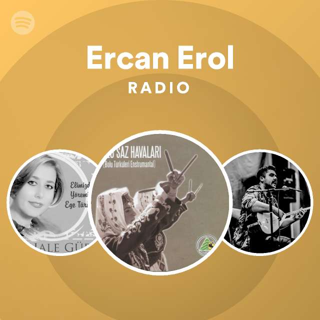 Ercan Erol Radio - playlist by Spotify | Spotify