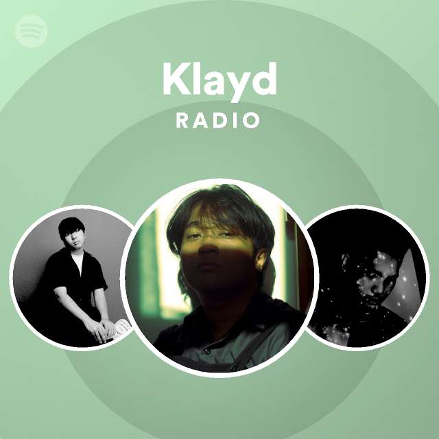 Klayd Radio | Spotify Playlist