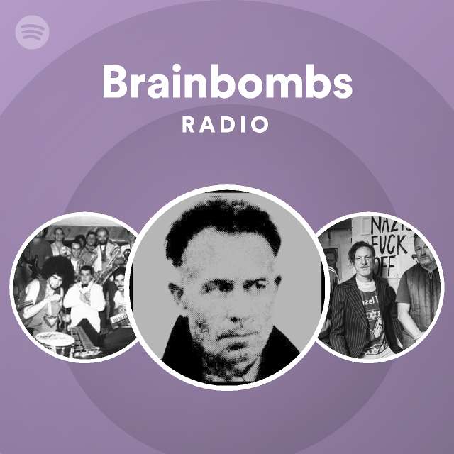 Brainbombs | Spotify