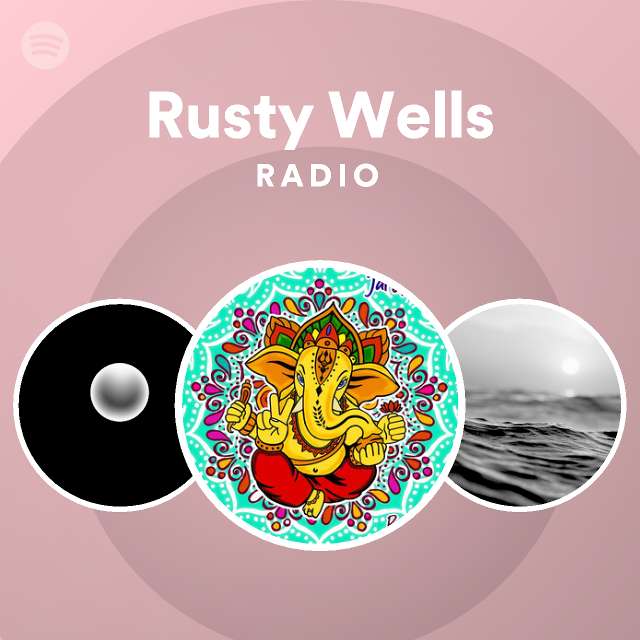Rusty Wells Radio - playlist by Spotify | Spotify
