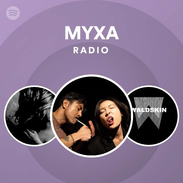 MYXA | Spotify