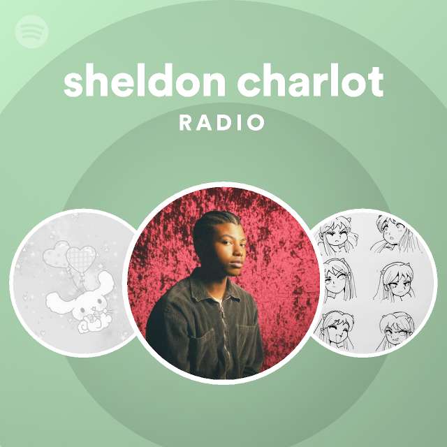 sheldon charlot Radio - playlist by Spotify | Spotify