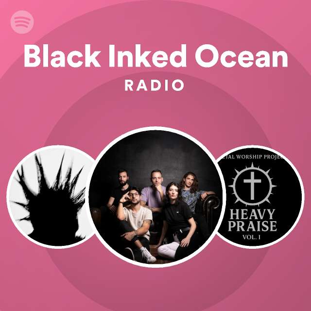 Black Inked Ocean Radio | Spotify Playlist