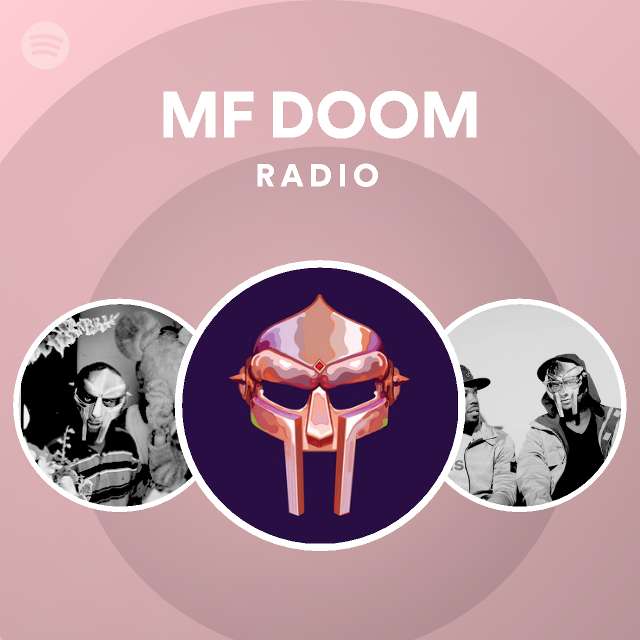MF DOOM Radio - playlist by Spotify | Spotify