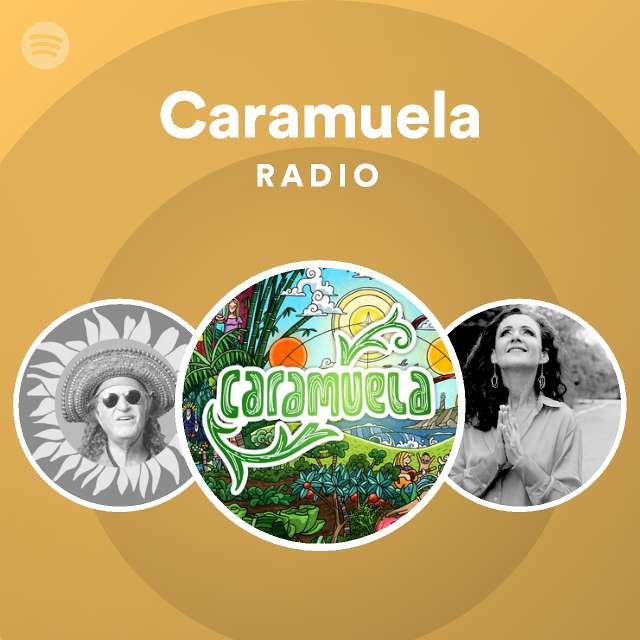 Caramuela Radio | Spotify Playlist