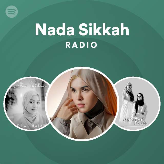 Nada Sikkah Radio - playlist by Spotify | Spotify