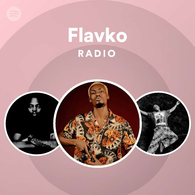 Flavko Radio | Spotify Playlist Flavko Radio | Spotify Playlist