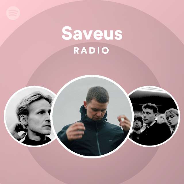 Saveus | Spotify - Listen Free