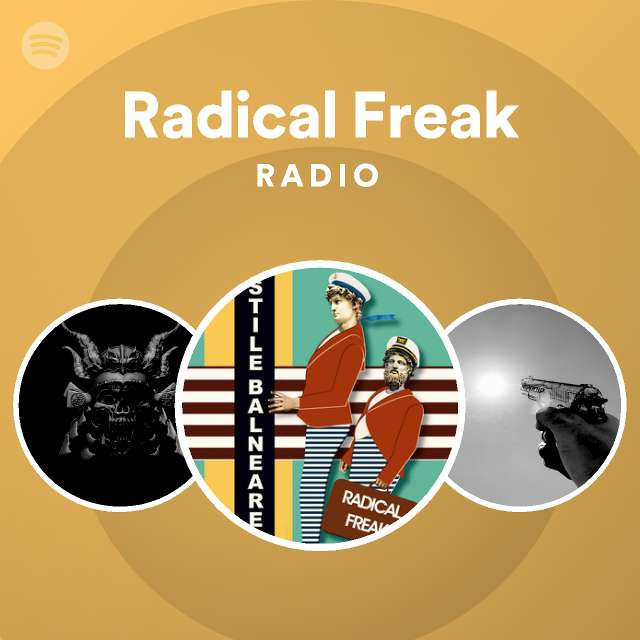 Radical Freak Radio | Spotify Playlist