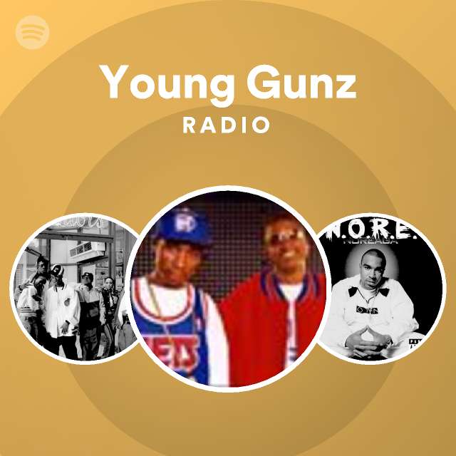 Young Gunz | Spotify