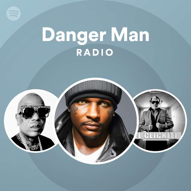 Danger Man | Spotify