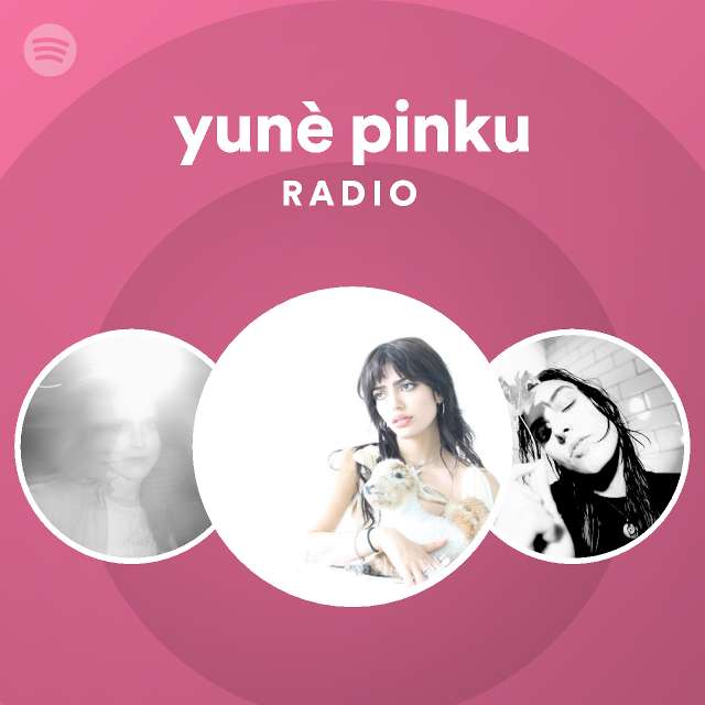 yunè pinku Radio - playlist by Spotify | Spotify