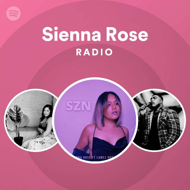 Sienna Rose | Spotify