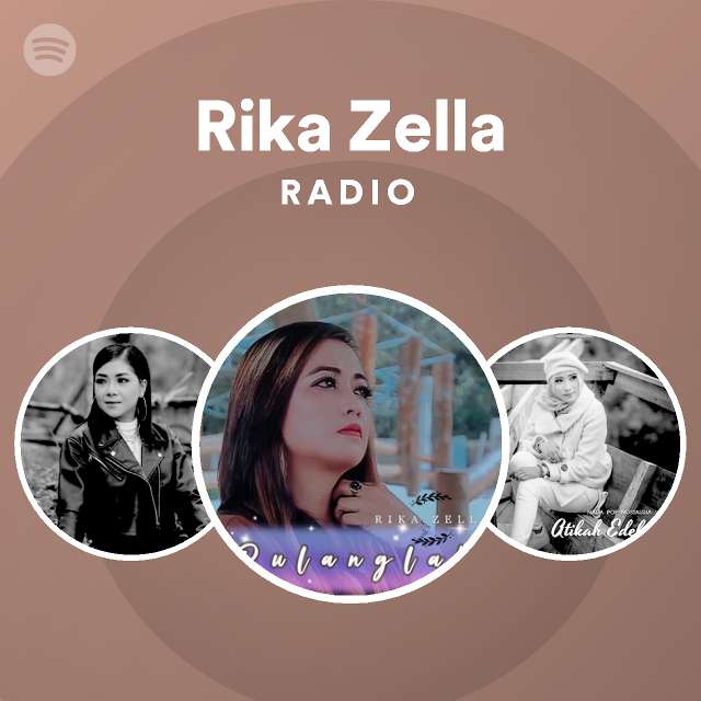 Rika Zella Radio - playlist by Spotify | Spotify