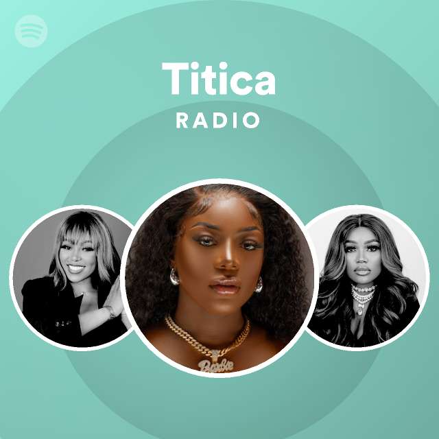 Titica | Spotify - Listen Free