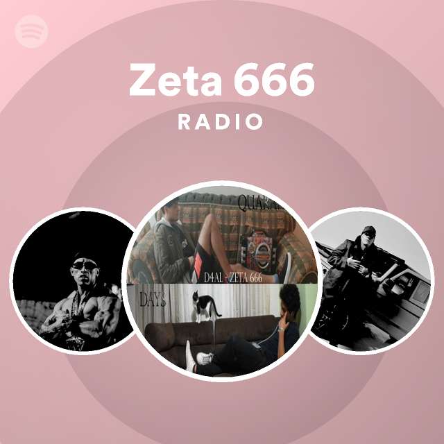Zeta 666 Radio | Spotify Playlist