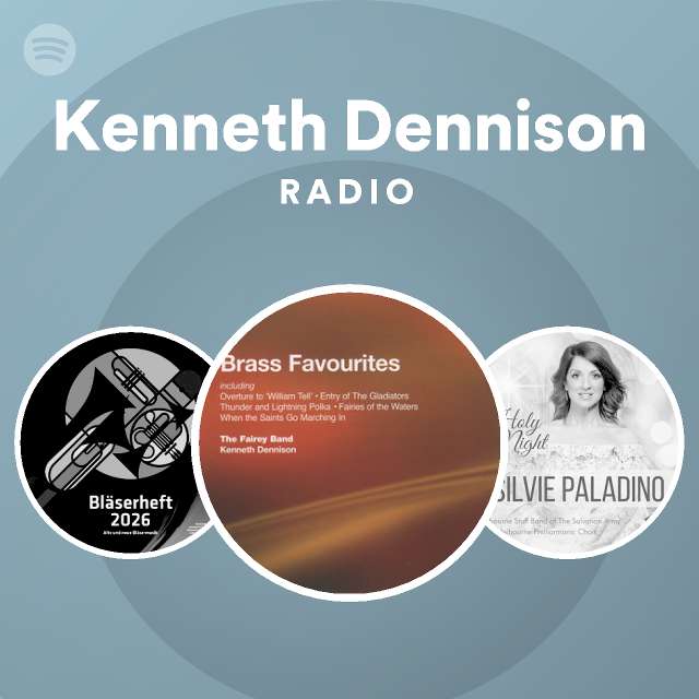 Kenneth Dennison Radio - playlist by Spotify | Spotify