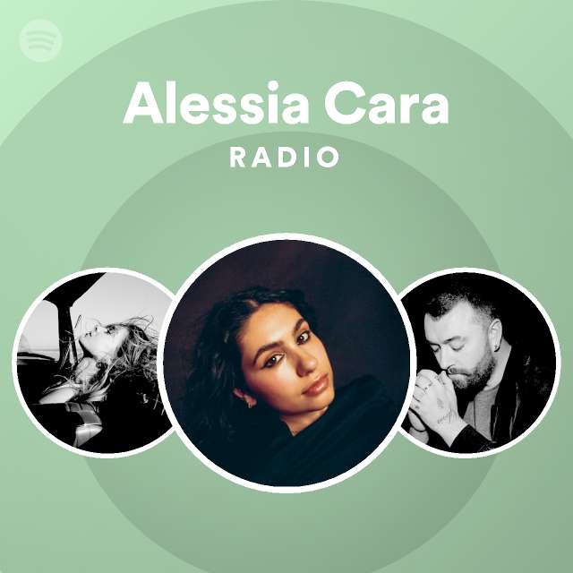 Alessia Cara Radio - playlist by Spotify | Spotify