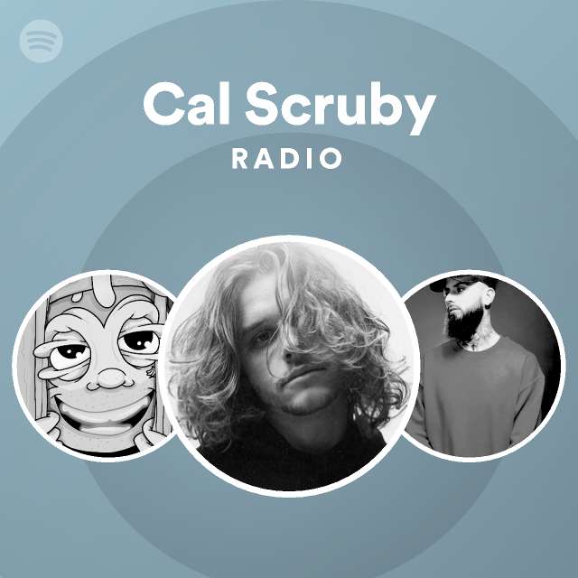 Cal Scruby | Spotify - Listen Free
