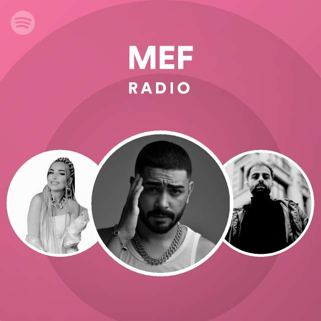 MEF Radio - playlist by Spotify | Spotify