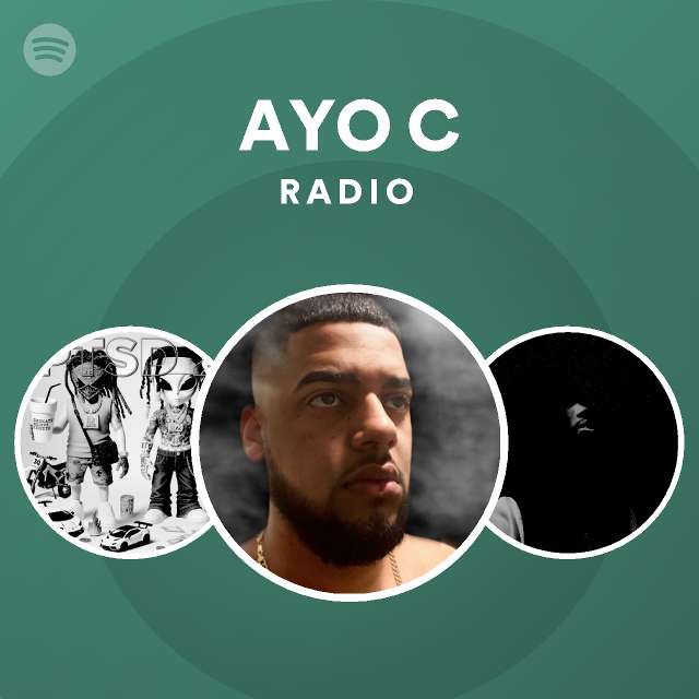 AYO C Radio - playlist by Spotify | Spotify