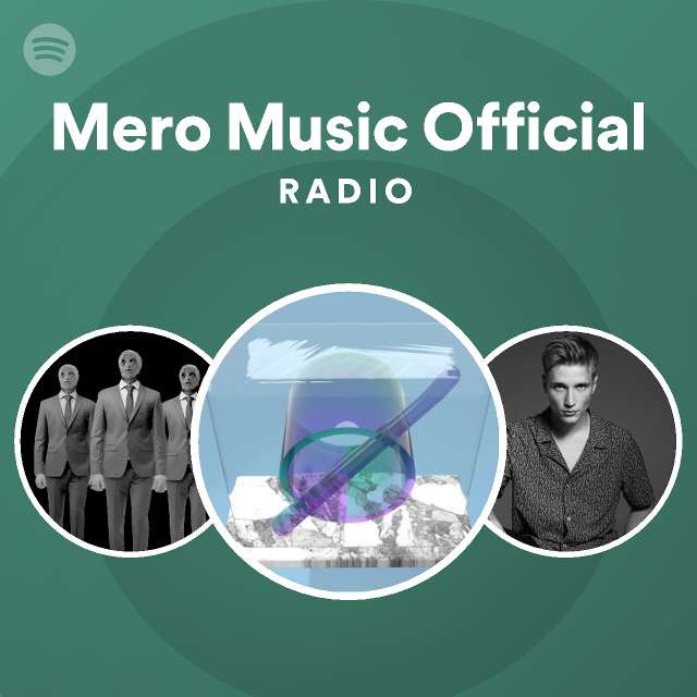 Mero Music Official Radio - playlist by Spotify | Spotify