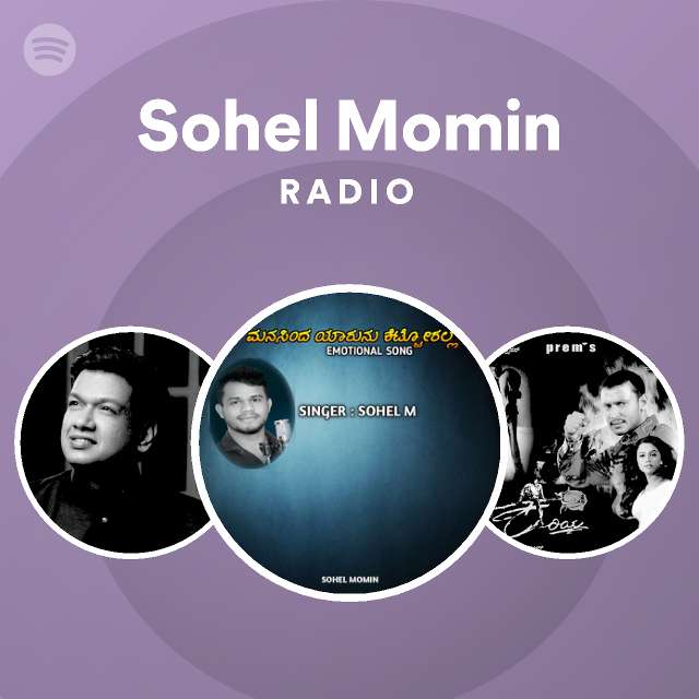 Sohel Momin Radio | Spotify Playlist