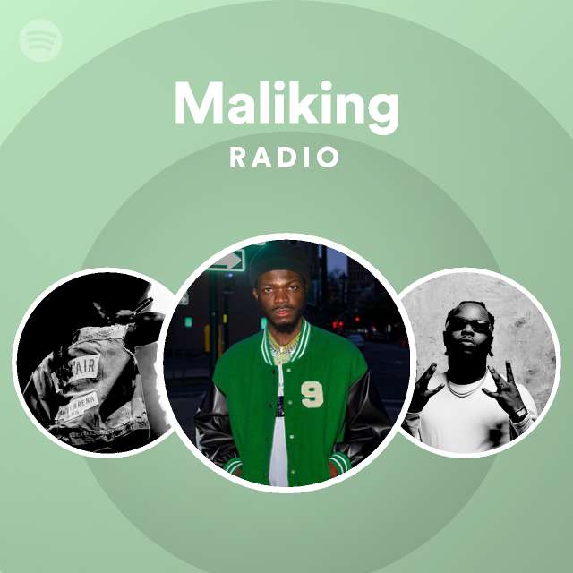 Maliking Radio | Spotify Playlist