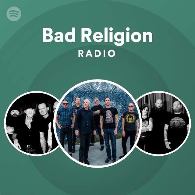 Bad Religion Radio - playlist by Spotify | Spotify