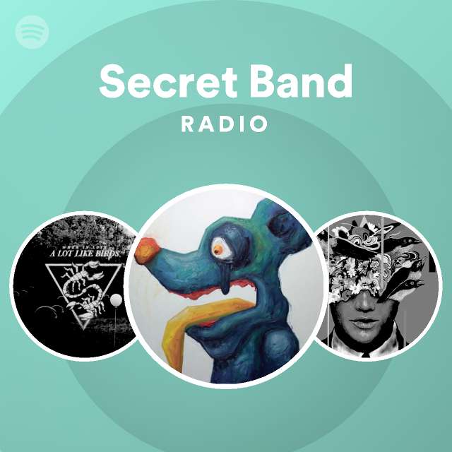 Secret Band Radio | Spotify Playlist