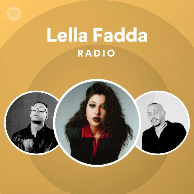 Lella Fadda Radio - playlist by Spotify | Spotify