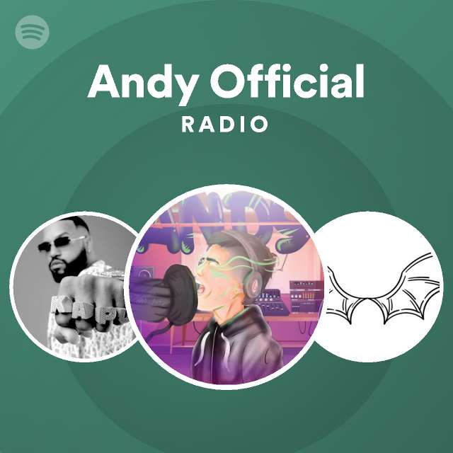 Andy Official Radio - playlist by Spotify | Spotify