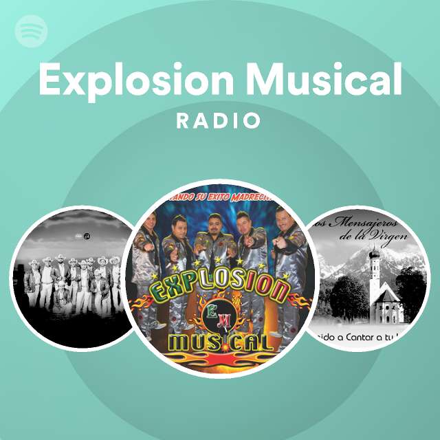 Explosion Musical Radio | Spotify Playlist