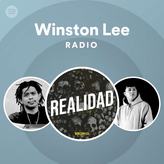 Winston Lee Radio - playlist by Spotify | Spotify