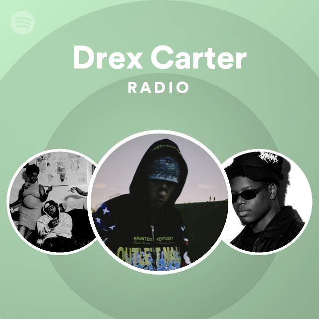 Drex Carter | Spotify